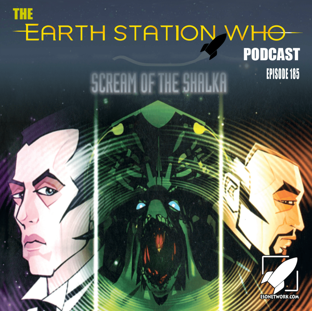 Earth Station Who Podcast Episode 185 - The Scream of the Shalka - The ...