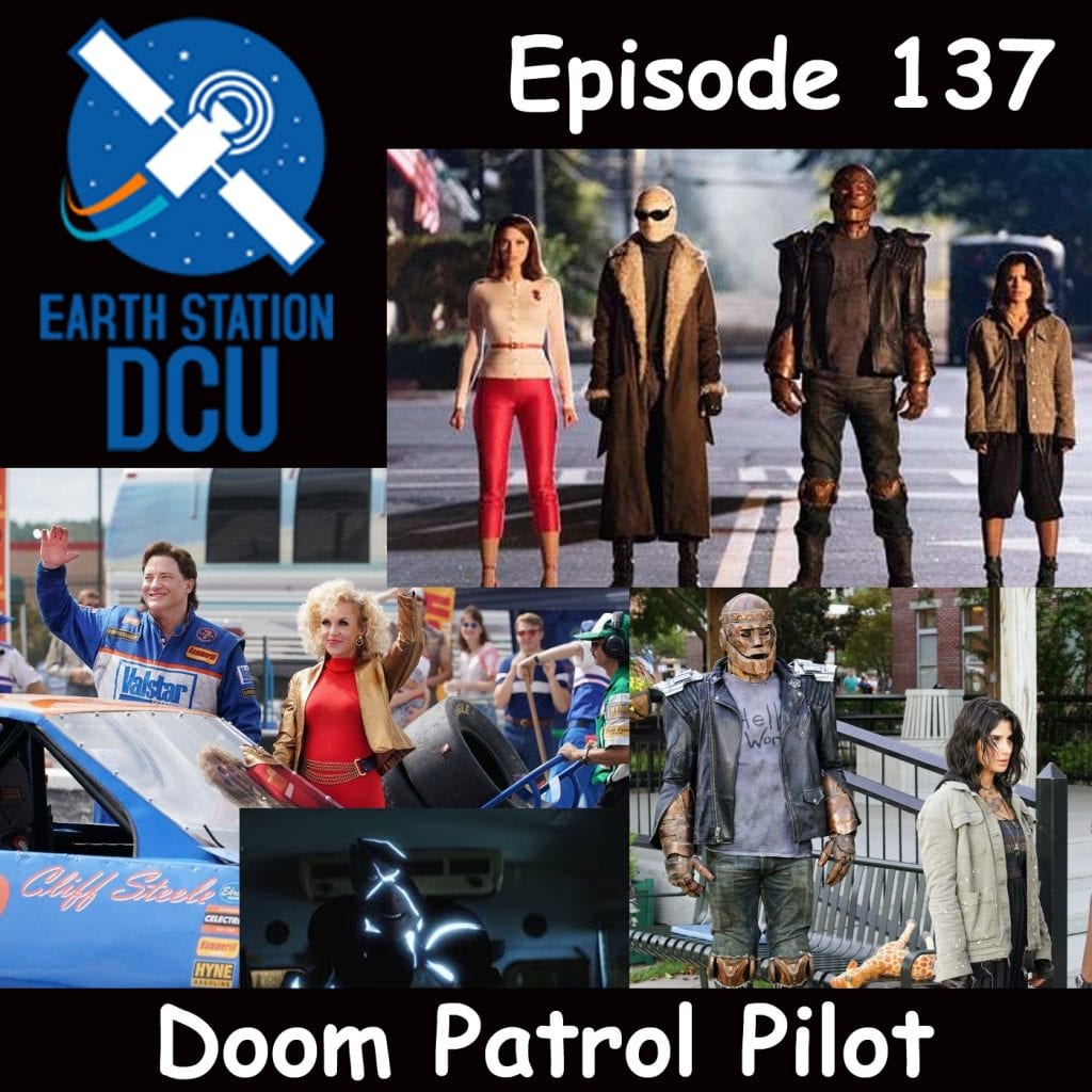 The Earth Station DCU Episode 137 – Doom Patrol Pilot - The ESO Network