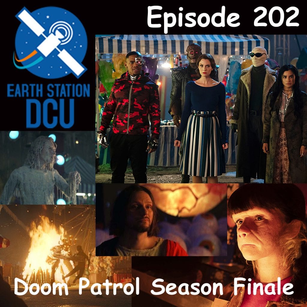 The Earth Station DCU Episode 202 – Doom Patrol Season Finale - The ESO ...