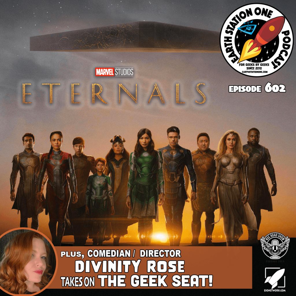 The Earth Station One Podcast - Eternals Movie Review - The ESO Network