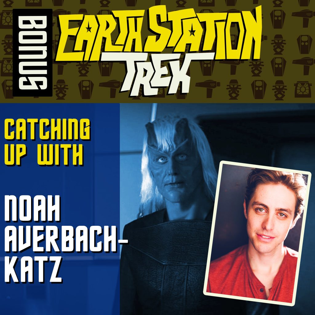 Earth Station Trek BONUS - Noah Averbach-Katz - The ESO Network