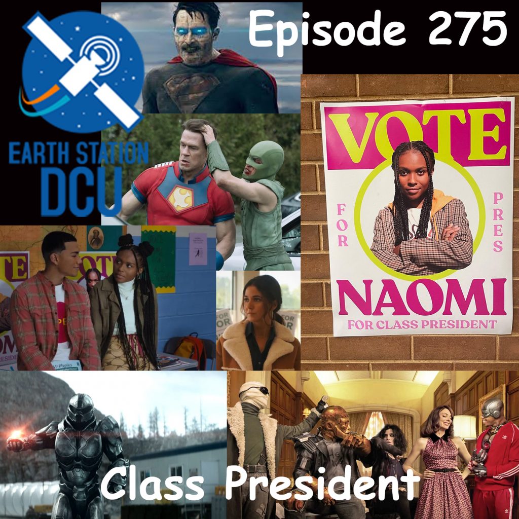 The Earth Station DCU Episode 275 – Class President - The ESO Network