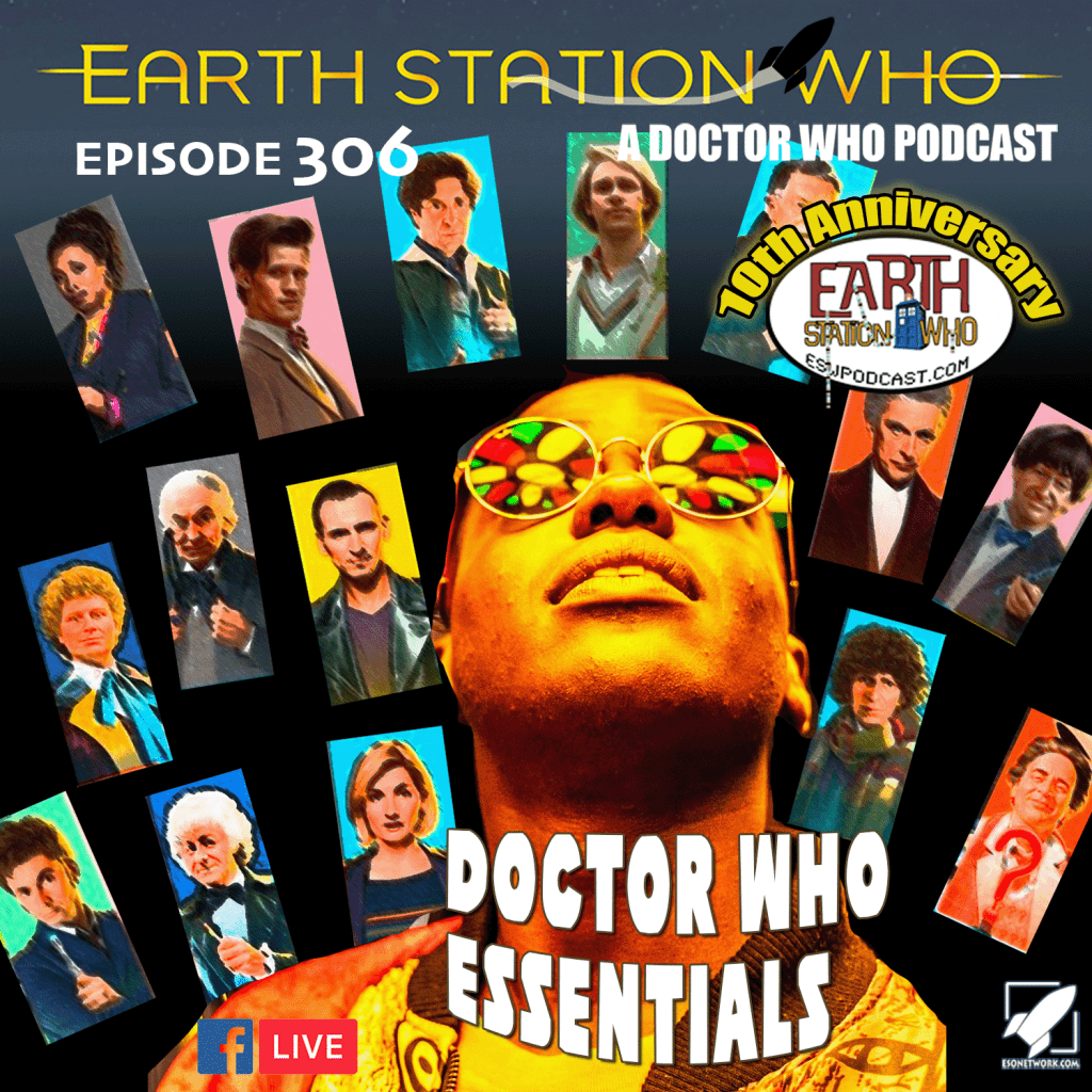 Earth Station Who - Doctor Who Essentials Live - The ESO Network