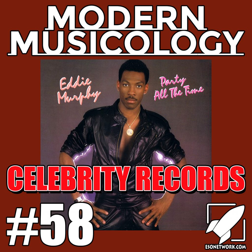 Modern Musicology #58 - Celebrity Records - The ESO Network