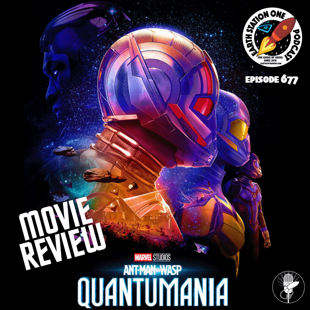 The Earth Station One Podcast: Ant-Man & Wasp: Quantumania Movie Review ...