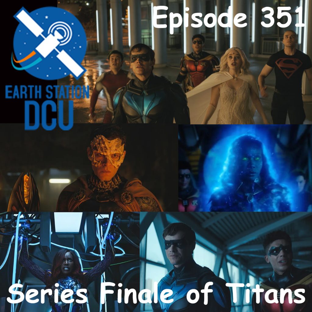 The Earth Station DCU Episode 351 – Series Finale of Titans - The ESO ...