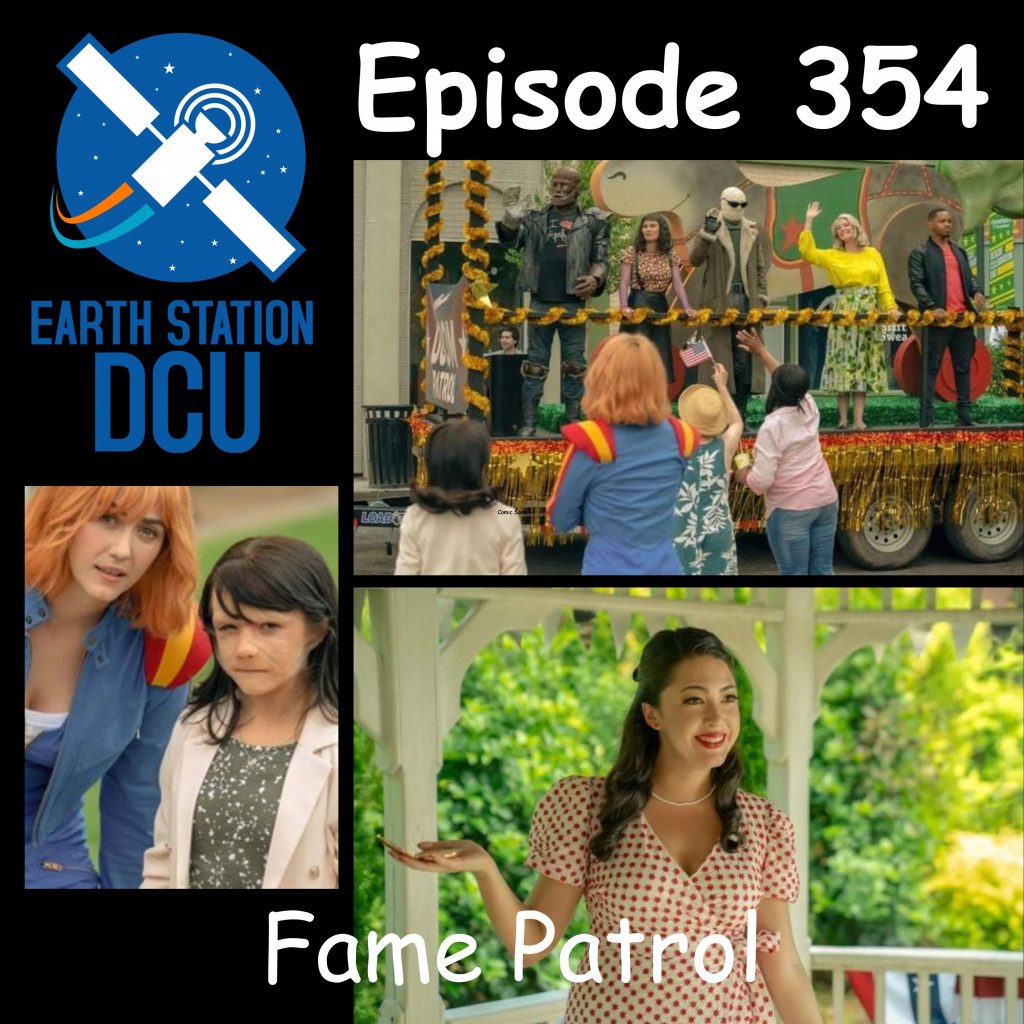 The Earth Station DCU Episode 354 – Fame Patrol - The ESO Network