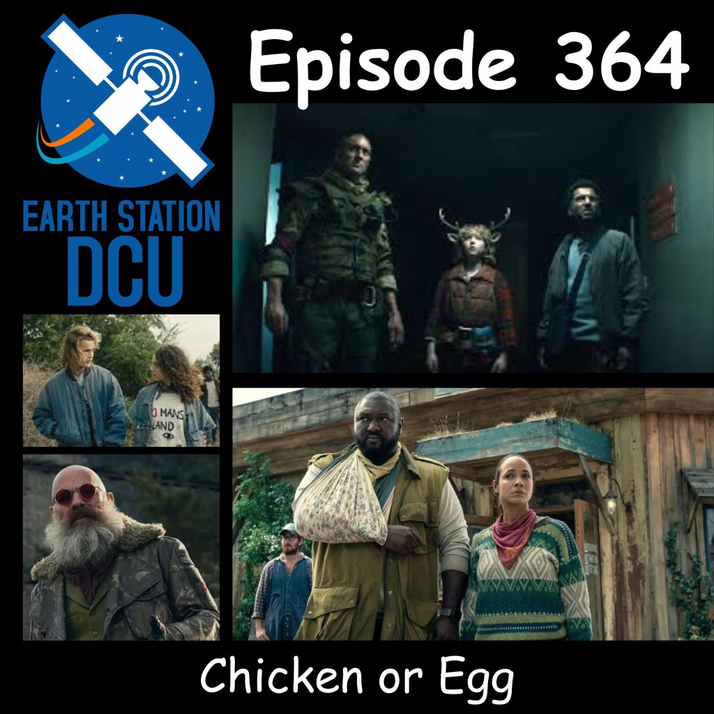 The Earth Station DCU Episode 364 – Chicken or Egg - The ESO Network